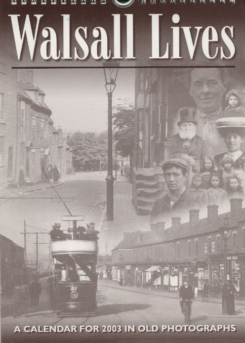 WALSALL LIVES CALENDARS – Walsall Life